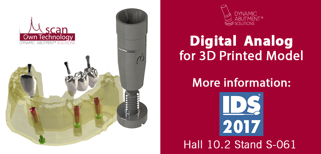 Digital Analog for 3D Printed Model: IDS 2017 | Dynamic Abutment ...
