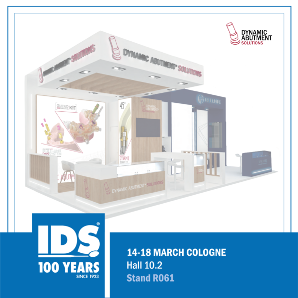 IDS 2023 is almost here! | Dynamic Abutment Solutions EN